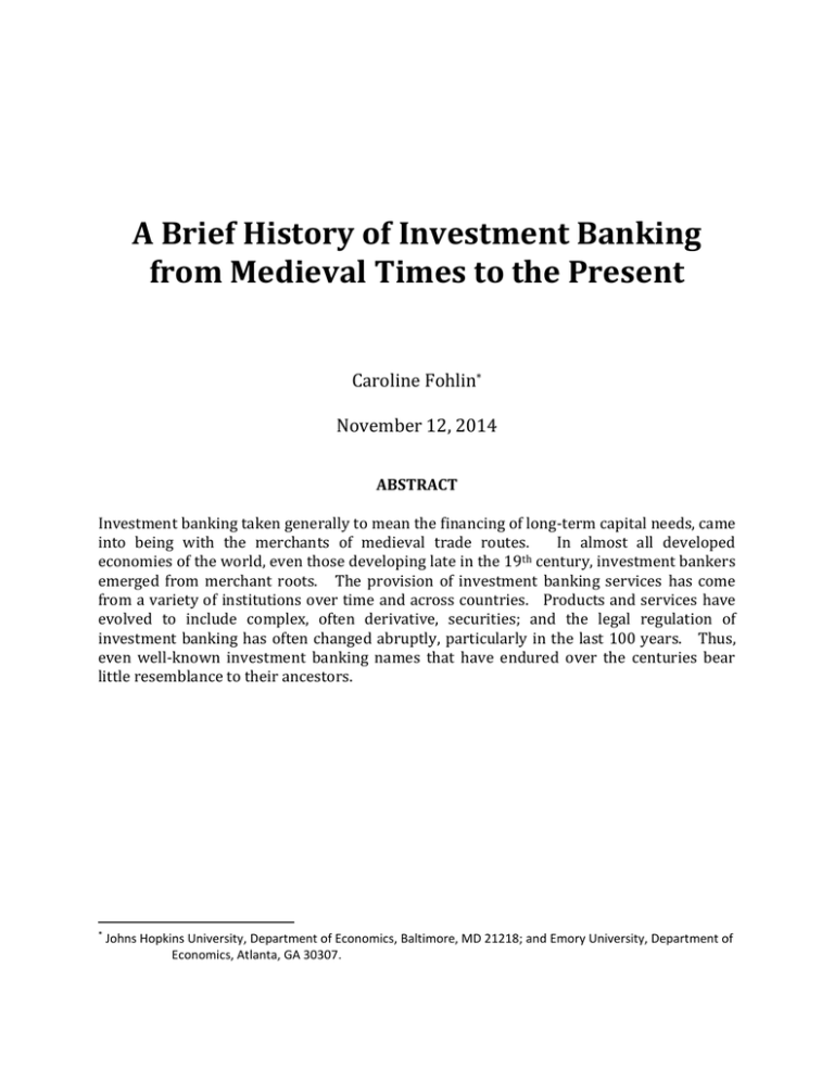 A Brief History of Investment Banking Caroline Fohlin