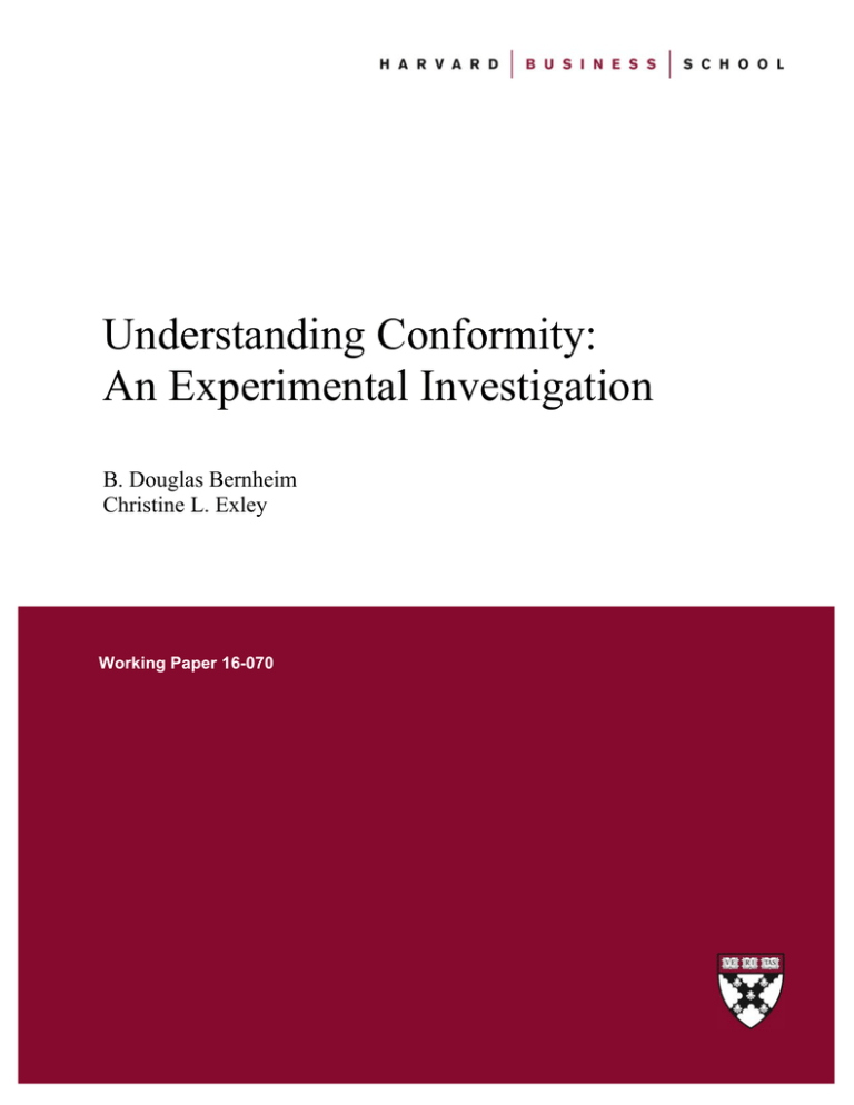Understanding Conformity: An Experimental Investigation B. Douglas Bernheim