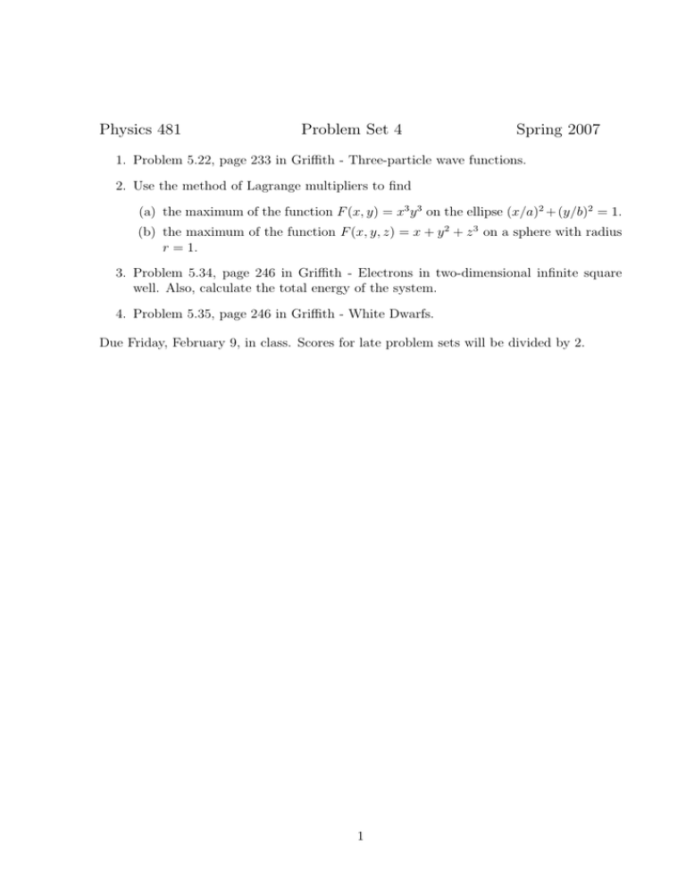 Physics 481 Problem Set 4 Spring 2007