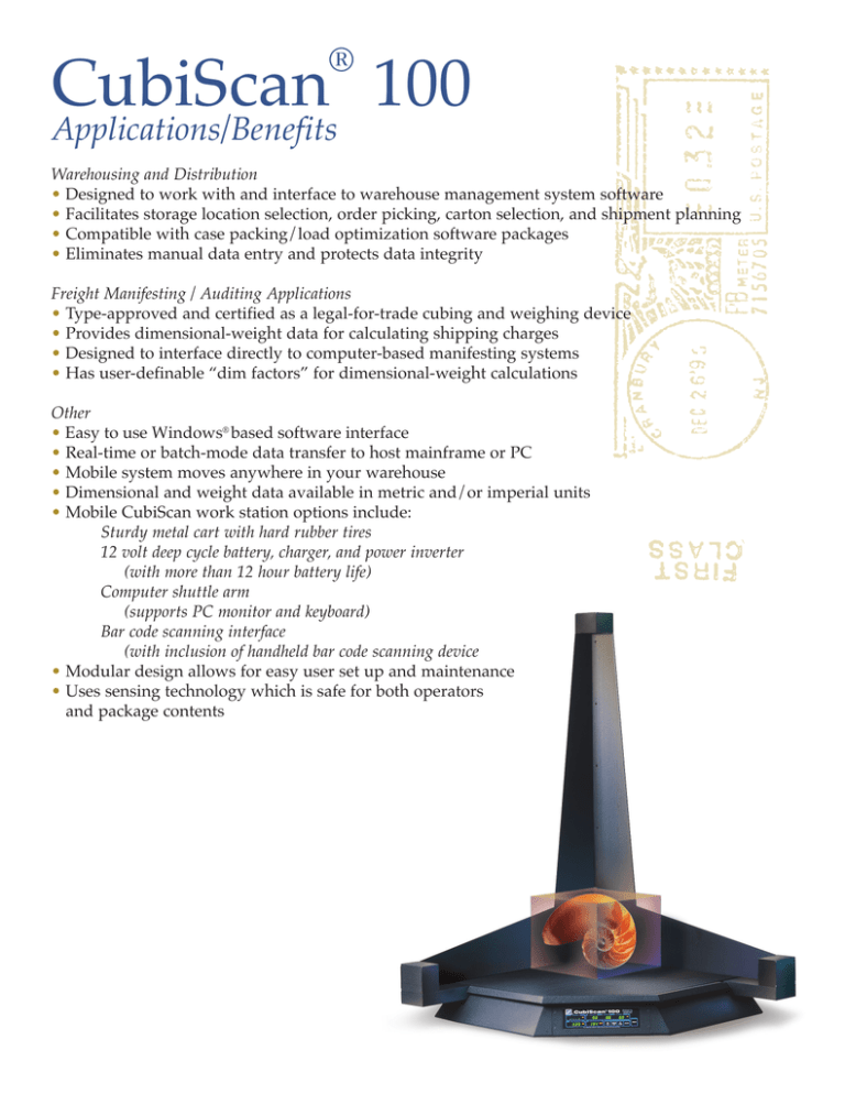 CubiScan 100 ® Applications/Benefits