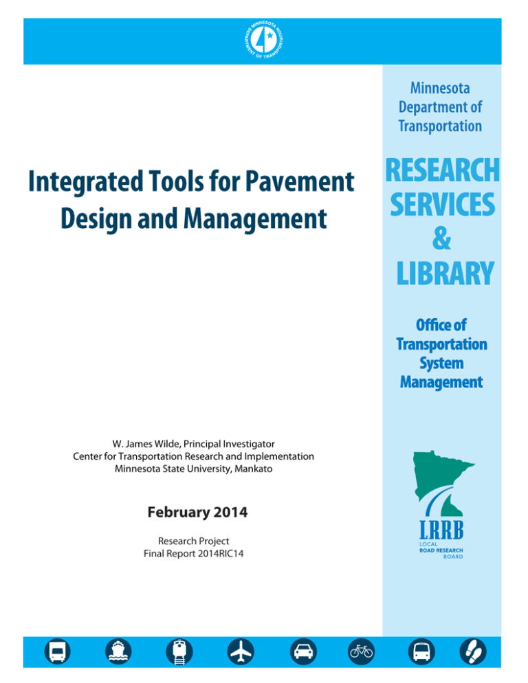 Integrated Tools for Pavement Design and Management