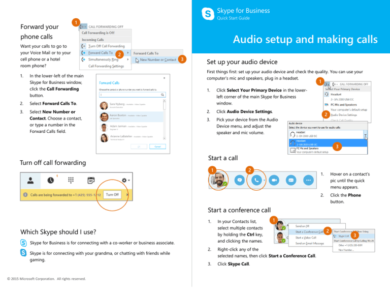 Audio setup and making calls Forward your phone calls
