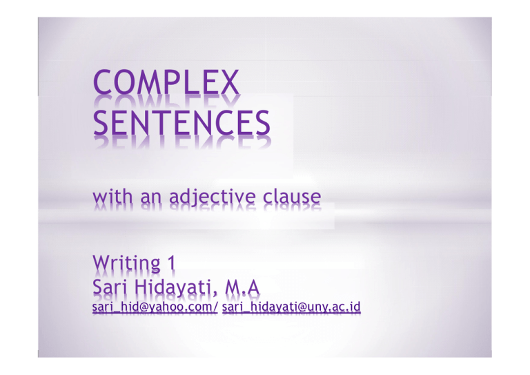 Complex Sentences with Adjective Clauses: Grammar Guide