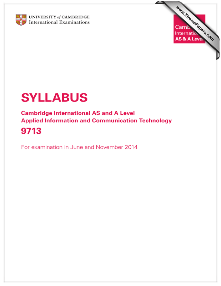 Cambridge ICT AS/A Level Syllabus 9713 (2014)