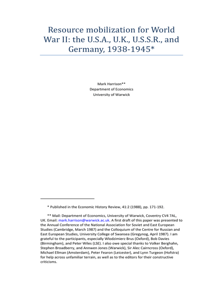Resource mobilization for World War II: the U.S.A., U.K., U.S.S.R., and