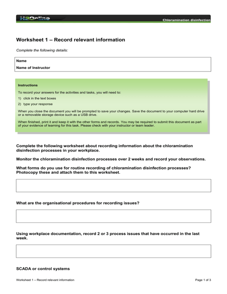 Record relevant information Worksheet 1 Complete the following details: