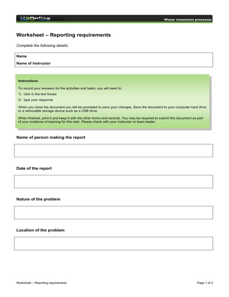 Reporting requirements Worksheet Complete the following details: