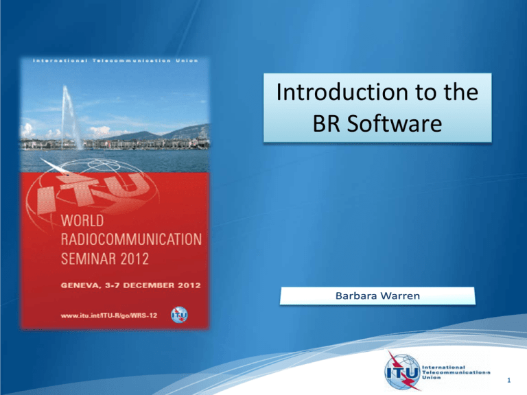 Introduction to the BR Software 1