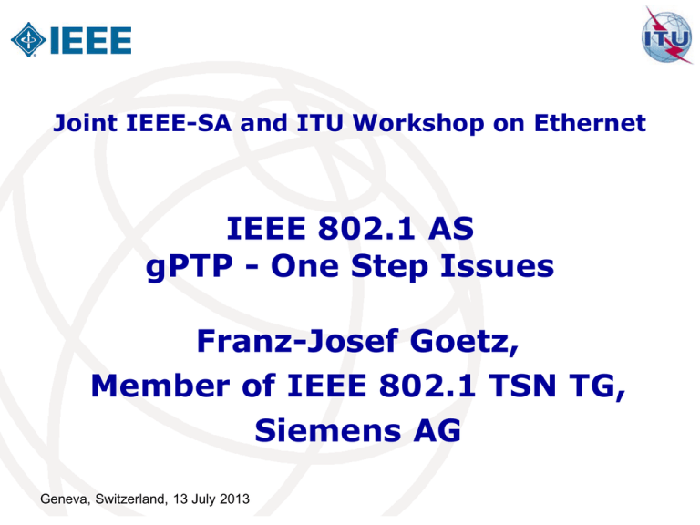 IEEE 802.1AS gPTP One-Step Issues Presentation