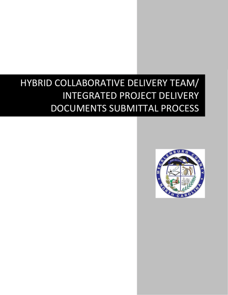HYBRID COLLABORATIVE DELIVERY TEAM/ INTEGRATED PROJECT DELIVERY ...