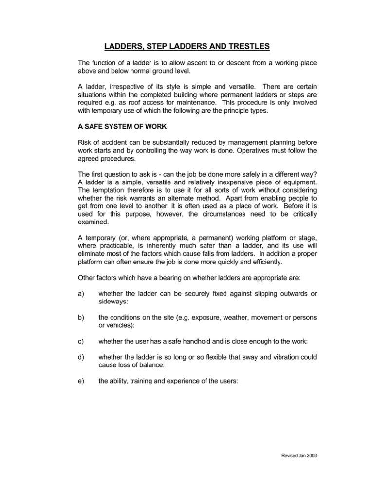 LADDERS, STEP LADDERS AND TRESTLES