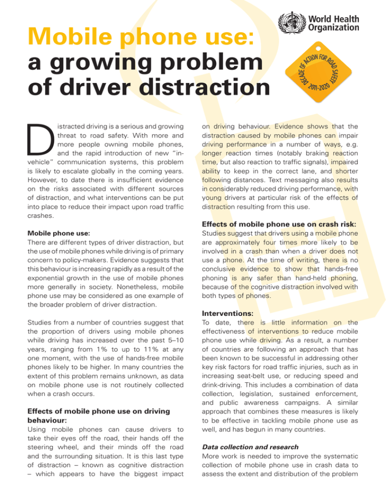 Mobile Phone Use & Driver Distraction: A Growing Problem