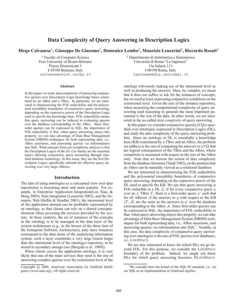 Data Complexity of Query Answering in Description Logics Diego Calvanese Data Complexity of Query Answering in Description Logics Diego Calvanese