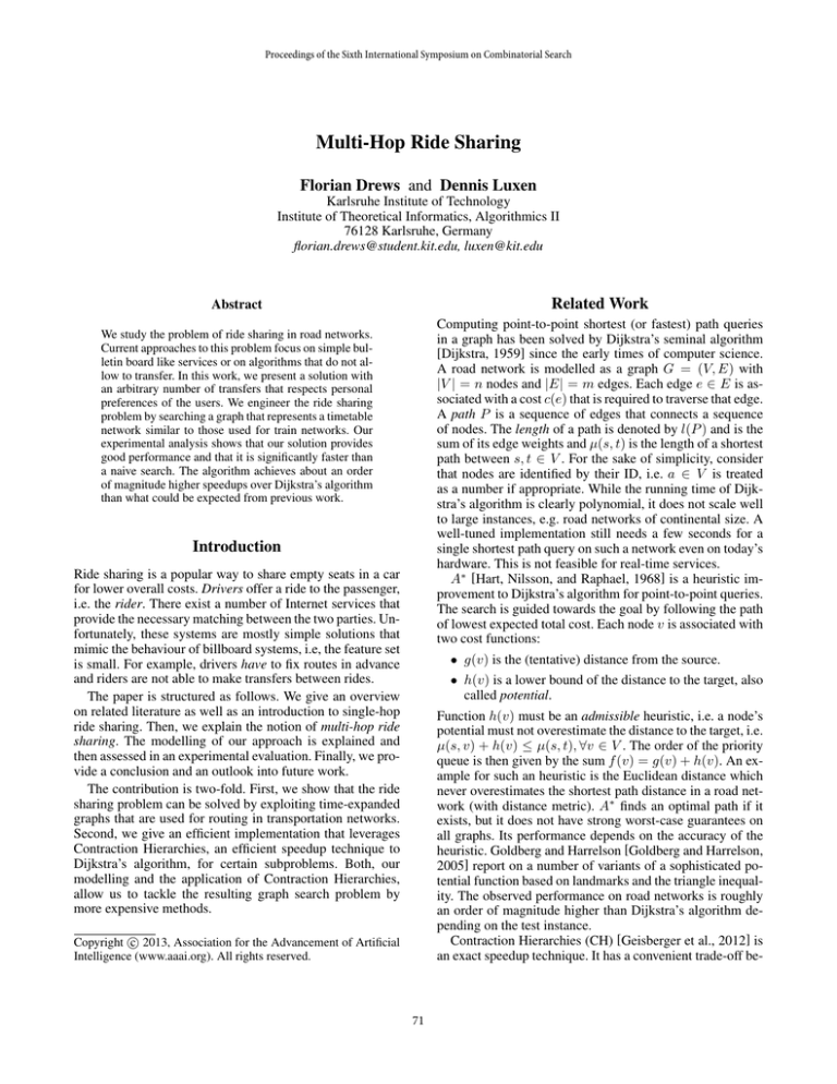 Multi-Hop Ride Sharing Florian Drews and Dennis Luxen