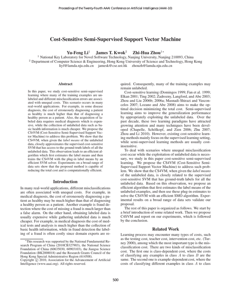 Cost-Sensitive Semi-Supervised Support Vector Machine Yu-Feng Li James ... Cost-Sensitive Semi-Supervised Support Vector Machine Yu-Feng Li James ...