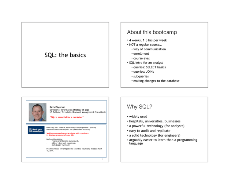 SQL: the basics About this bootcamp