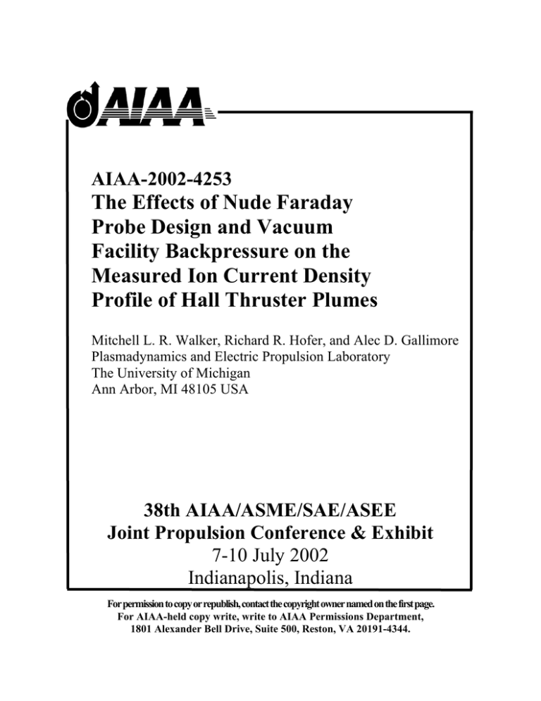 Faraday Probe Design & Hall Thruster Plumes