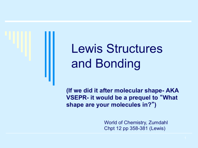 Lewis Structures and Bonding