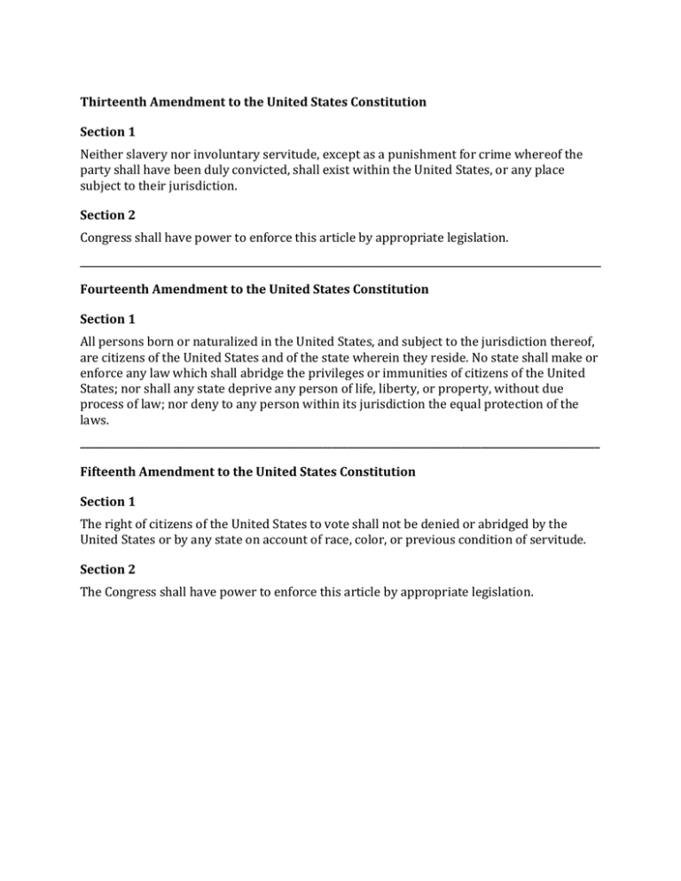 13th, 14th, 15th Amendments to the US Constitution
