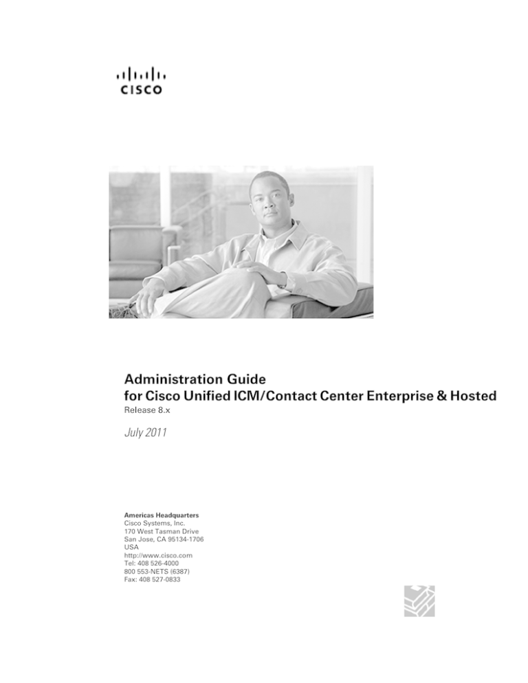 Cisco Unified ICM/Contact Center Admin Guide 8.x