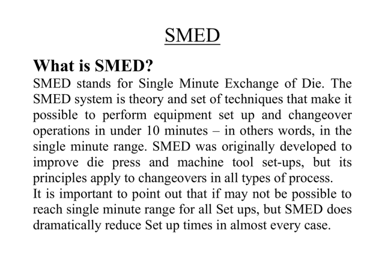 SMED: Single Minute Exchange of Die - A Quick Guide