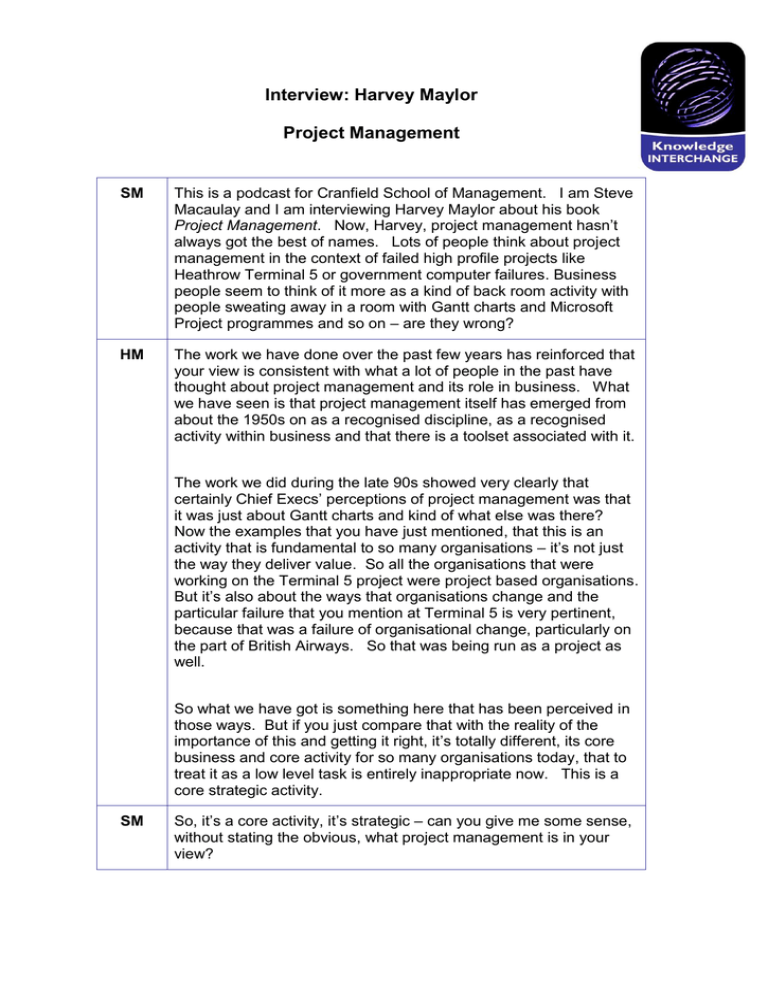 Interview: Harvey Maylor Project Management