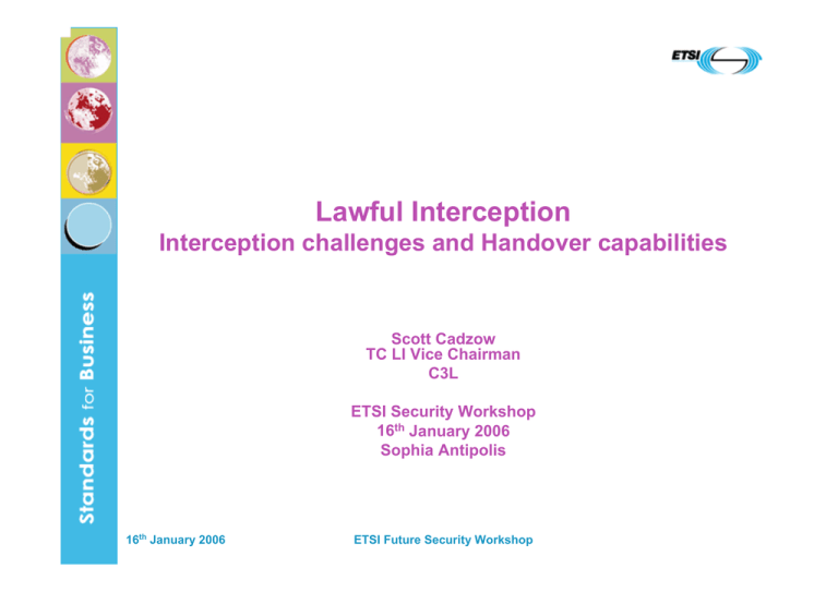 Lawful Interception Interception challenges and Handover capabilities ...