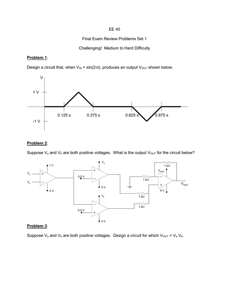 EE 40 Final Exam Review Problems Set 1