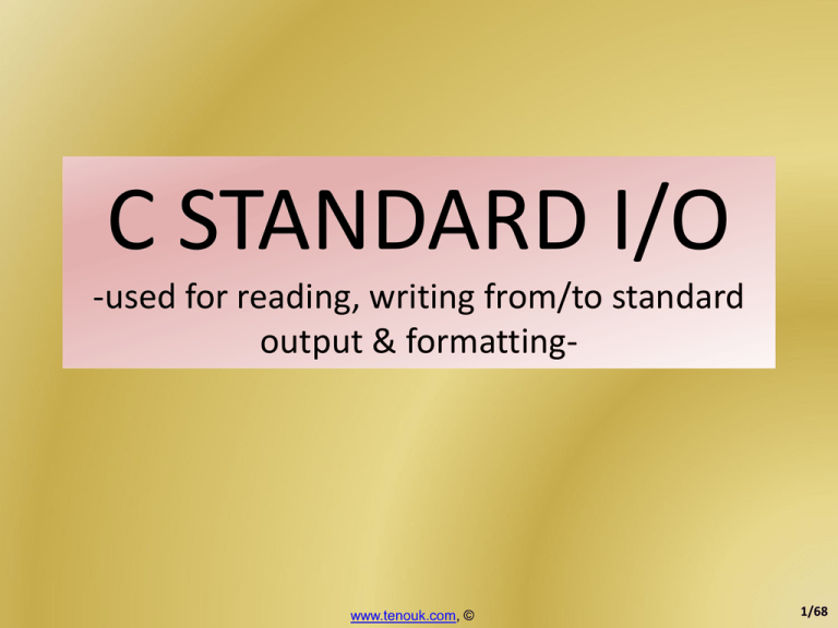 C Standard I/O: printf(), scanf(), Escape Sequences