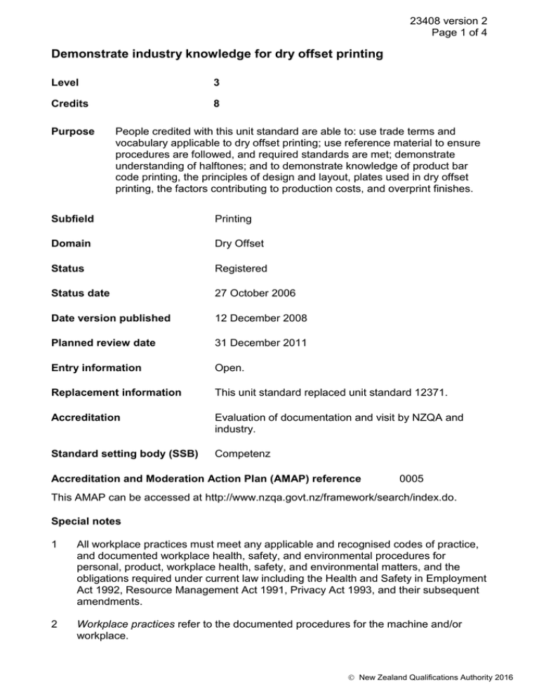 Demonstrate industry knowledge for dry offset printing