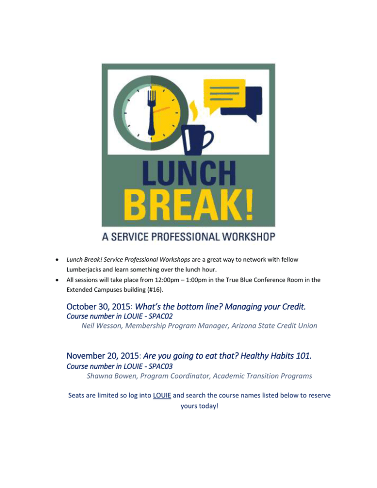 Lunch Break! Service Professional Workshops