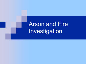 Fire Patterns & Ignitable Liquids: Arson Investigation