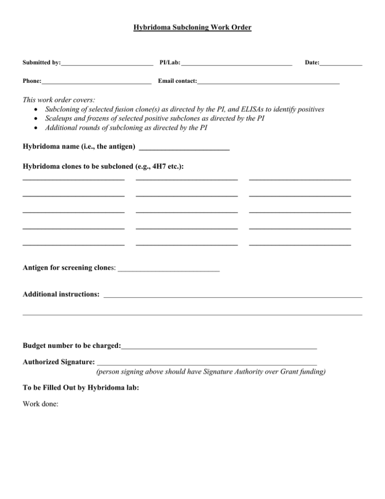 Hybridoma Subcloning Work Order This work order covers: