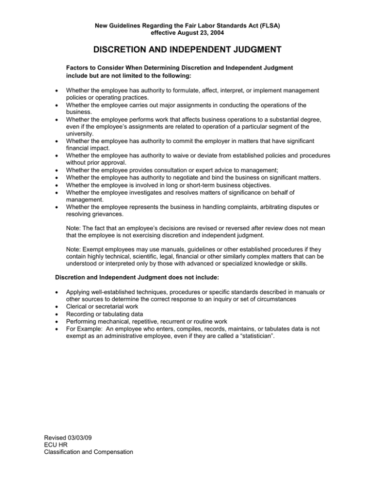 FACTORS TO CONSIDER - Discretion and Independent Judgment