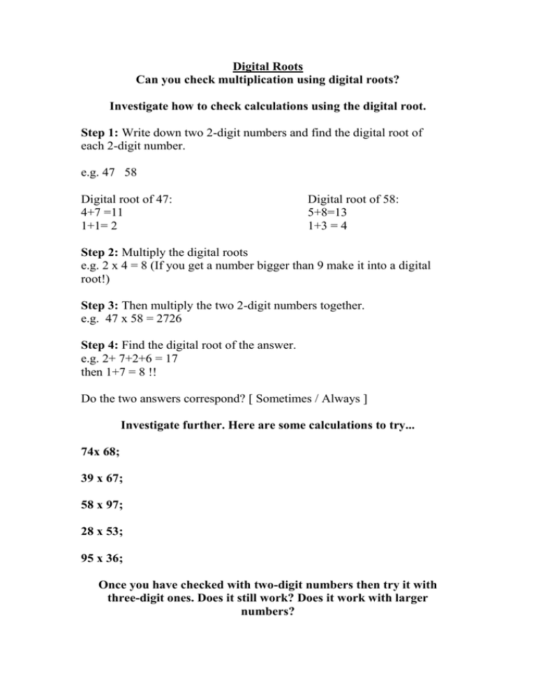 Digital Roots Can you check multiplication using digital roots?