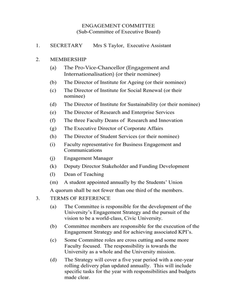 ENGAGEMENT COMMITTEE (Sub-Committee of Executive Board) 1.