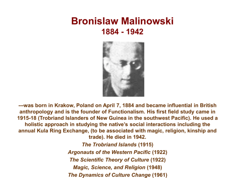 Malinowski & Ethnography: Functionalism & Fieldwork