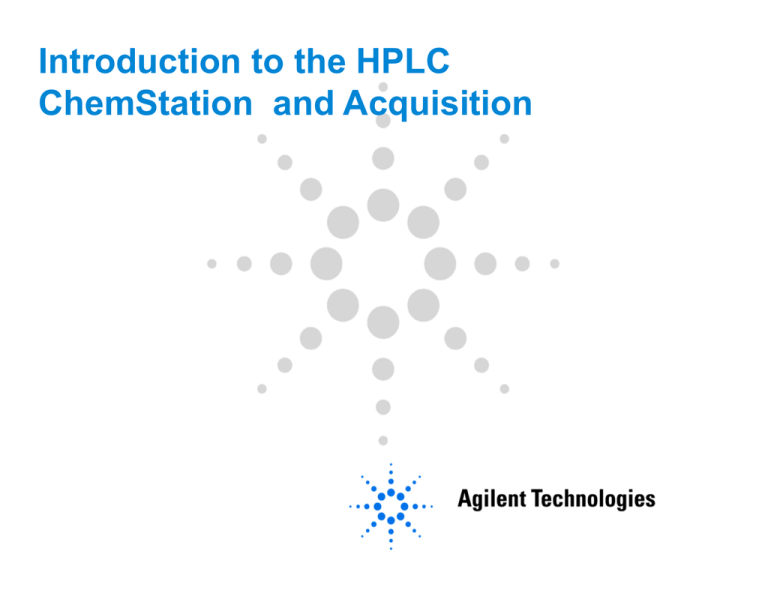 HPLC ChemStation: Introduction & Acquisition Methods