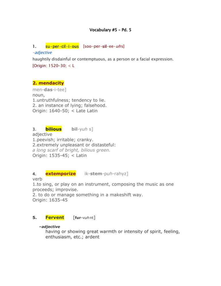 2. mendacity das noun,