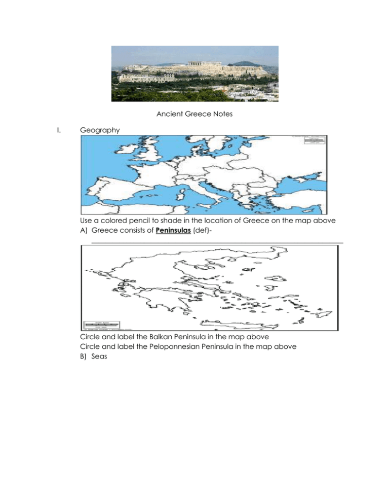 Ancient Greece Notes I. Geography