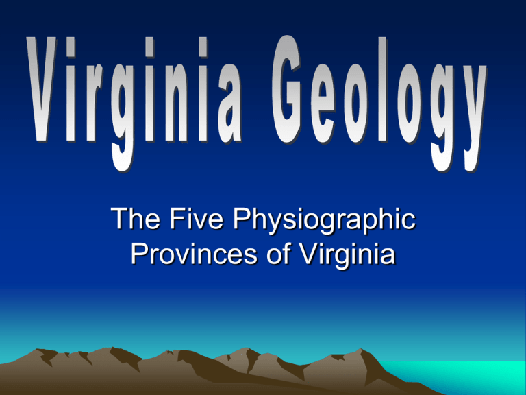 Virginia's Physiographic Provinces: A Geology Overview