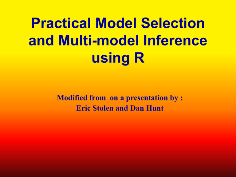 Practical Model Selection And Multi Model Inference Using R