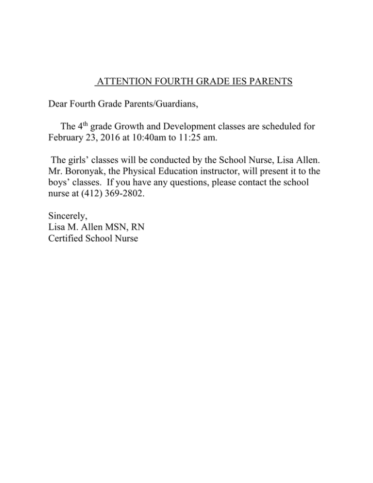ATTENTION FOURTH GRADE IES PARENTS Dear Fourth Grade Parents/Guardians ...
