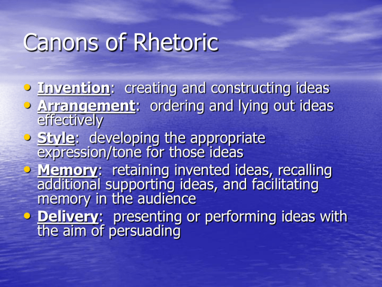 Canons of Rhetoric: Invention, Arrangement, Style