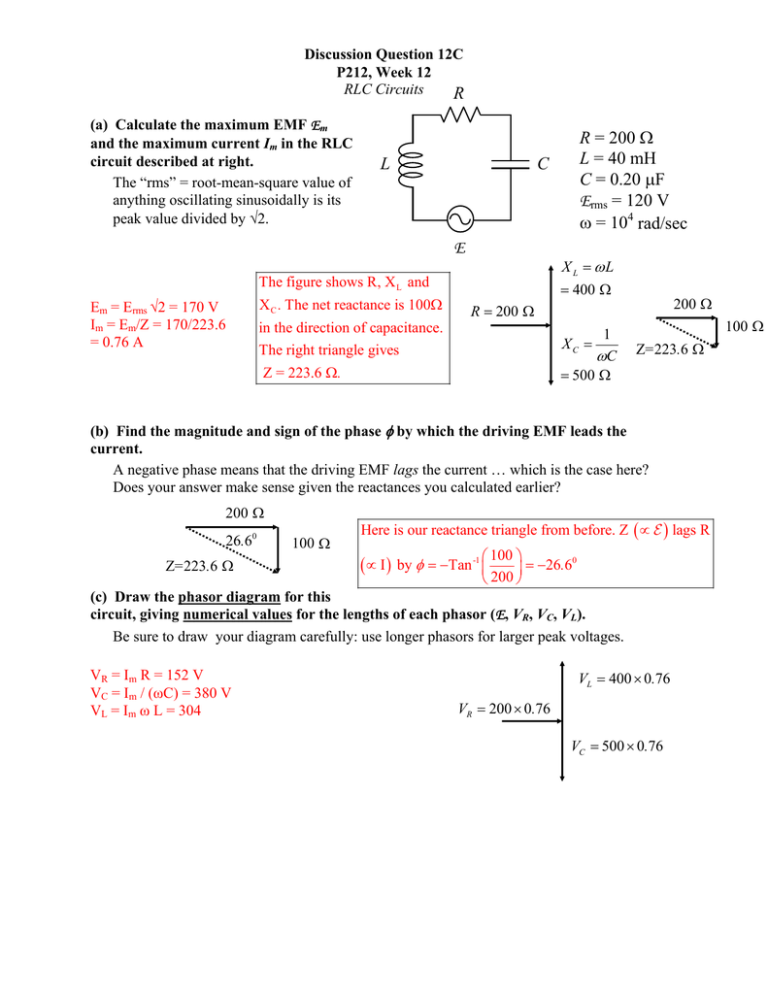 L C R E R = 200 Ω L = 40 mH C = 0.20 μF Erms = 120 V ω = 104 rad