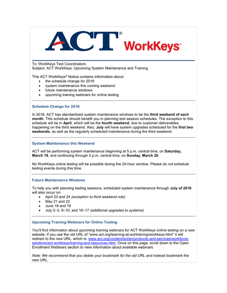 Upcoming System Maintenance and Training