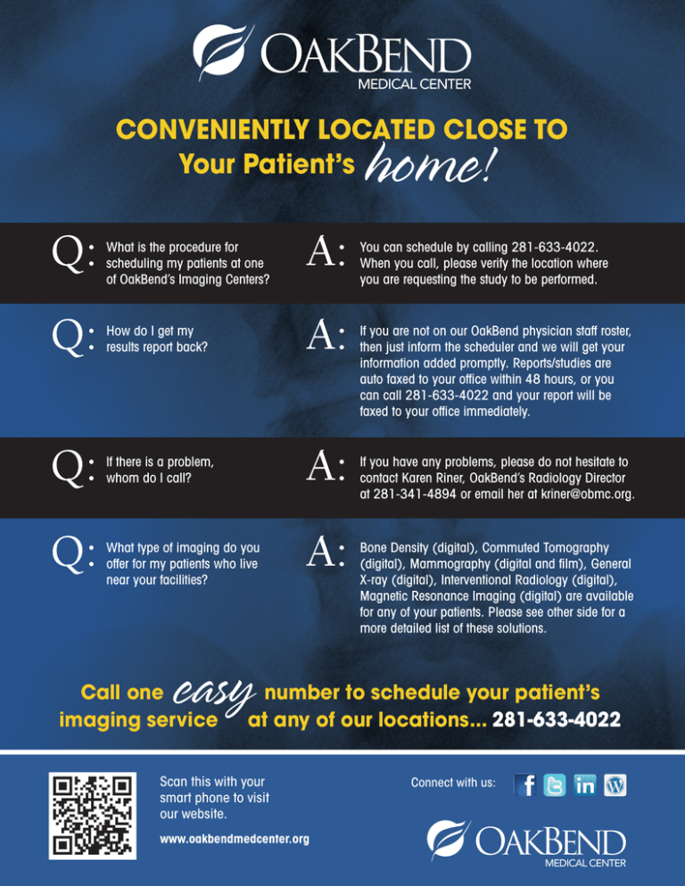 CONVENIENTLY LOCATED CLOSE TO Your Patient`s