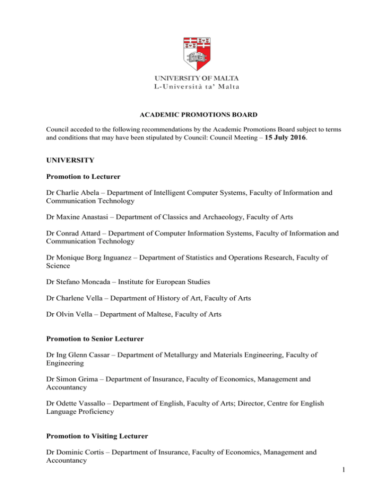 1 UNIVERSITY Promotion to Lecturer Dr Charlie Abela