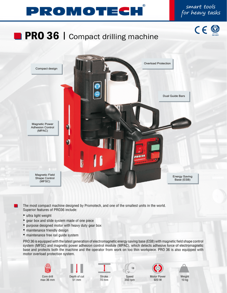 PRO 36 Compact drilling machine
