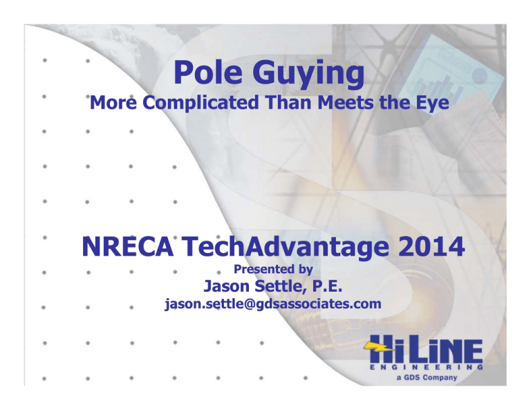 Pole Guying - TechAdvantage